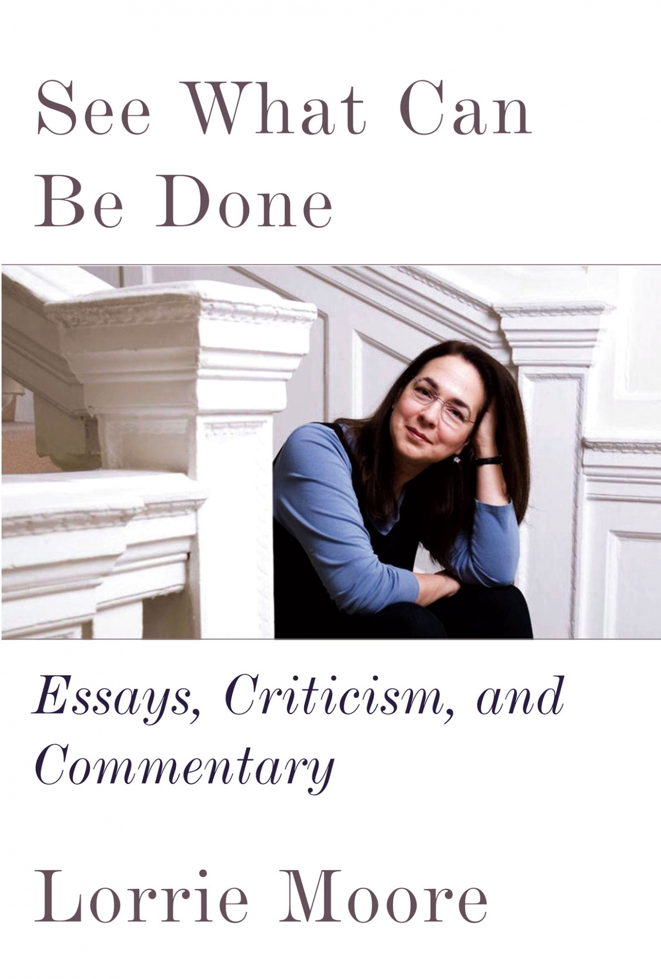 The Best Books Lorrie Moore Read in 2018